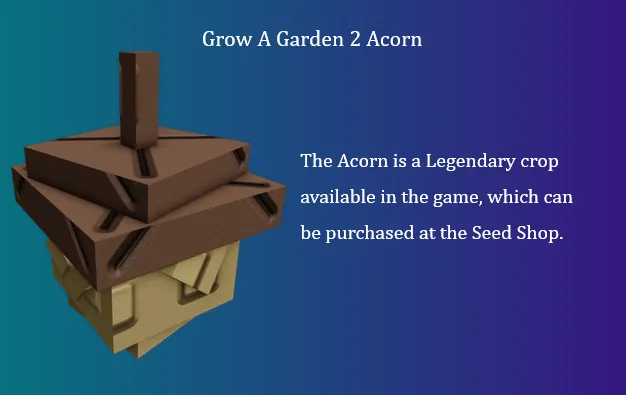 Grow A Garden 2 Acorn: Rarity, How to get, Value